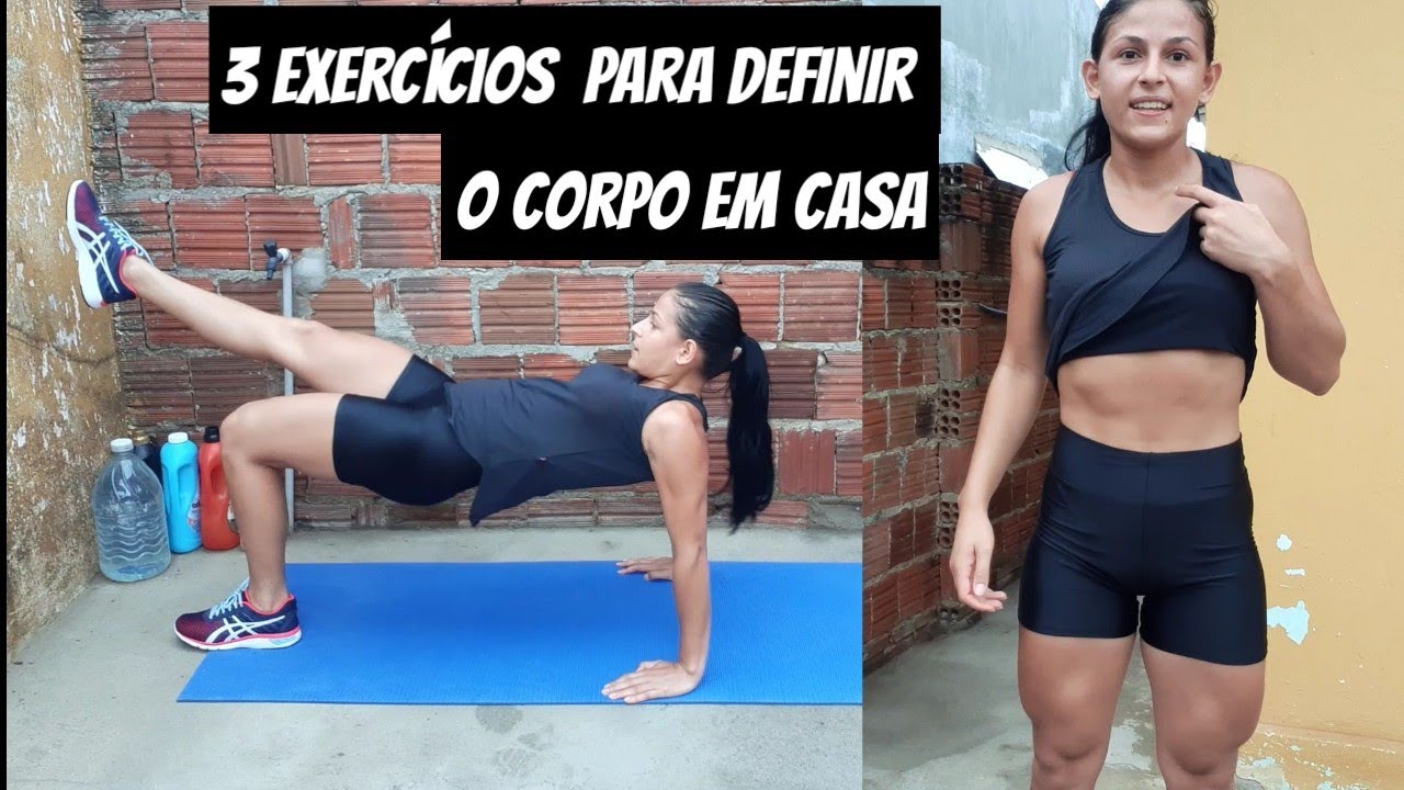 3 ExercÍcios Para Definir O Corpo Em Casa Youtube