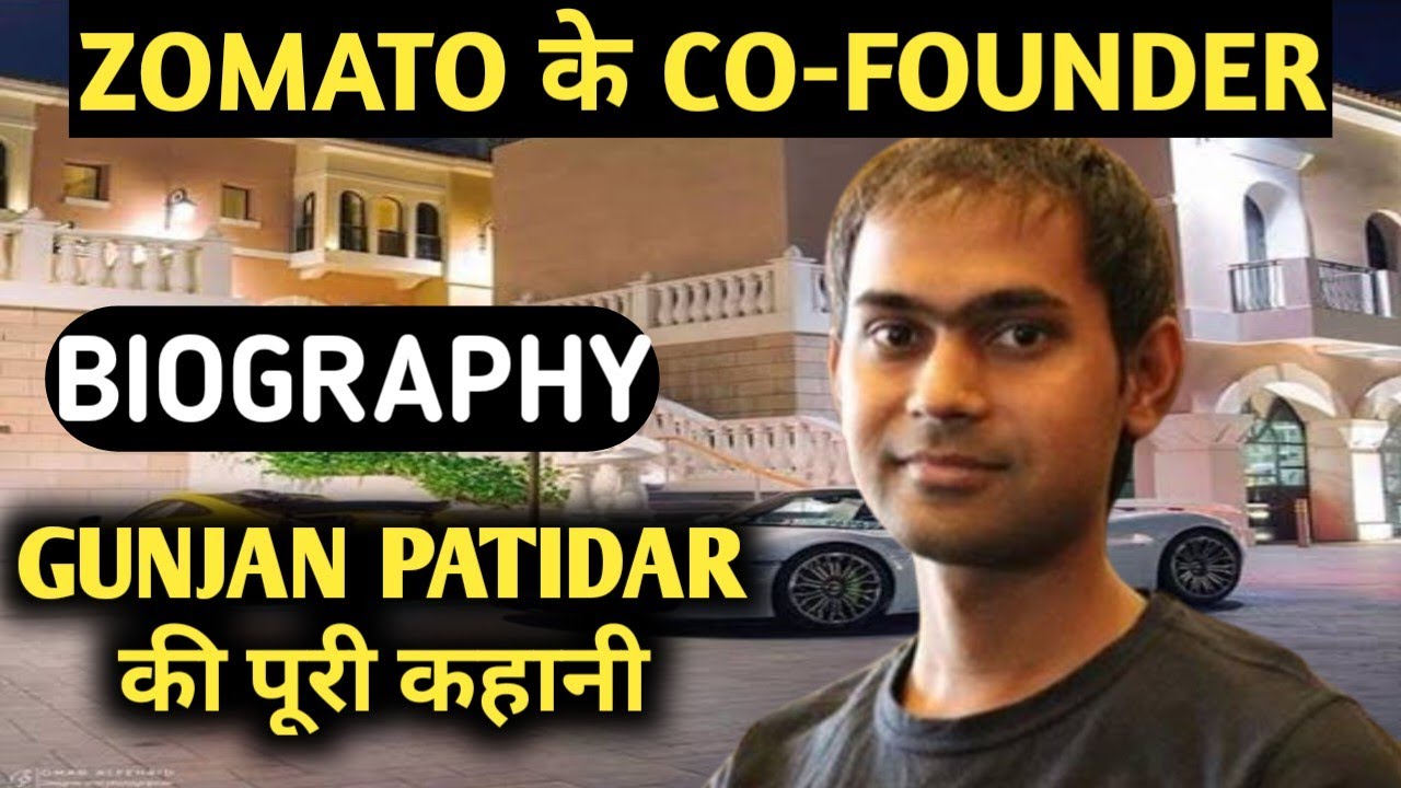 Gunjan Patidar Biography |Zomato co-founder,Lifestyle,Life Story,Wiki ...