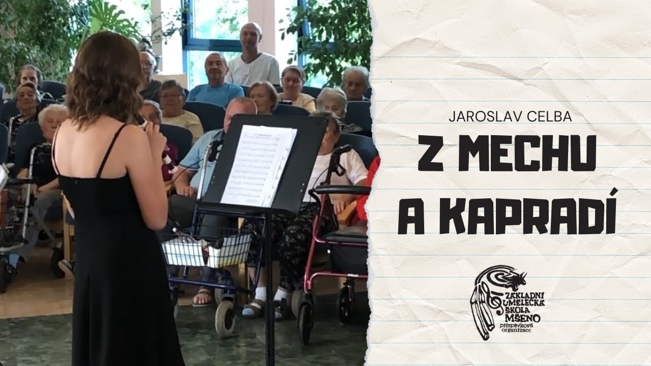 Z MECHU A KAPRADÍ (Jaroslav Celba) · ZUŠ Mšeno - YouTube