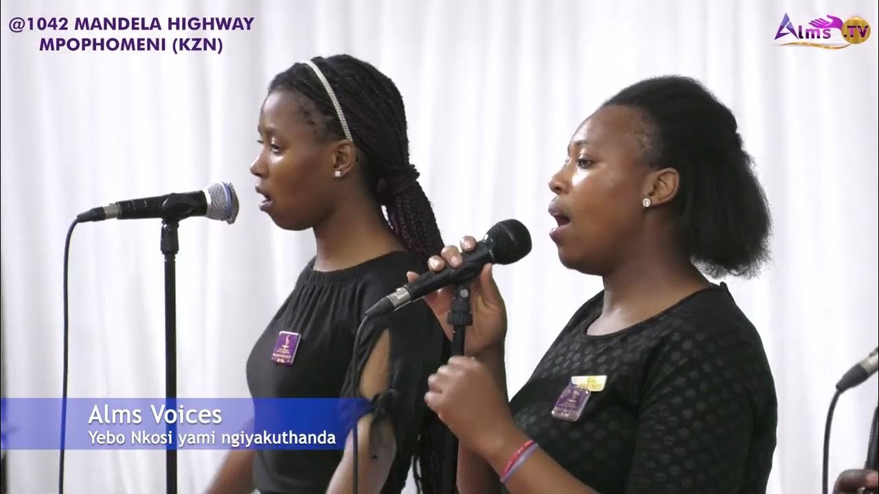 Alms Voices -Yebo Nkosi Ngiyakuthanda - YouTube