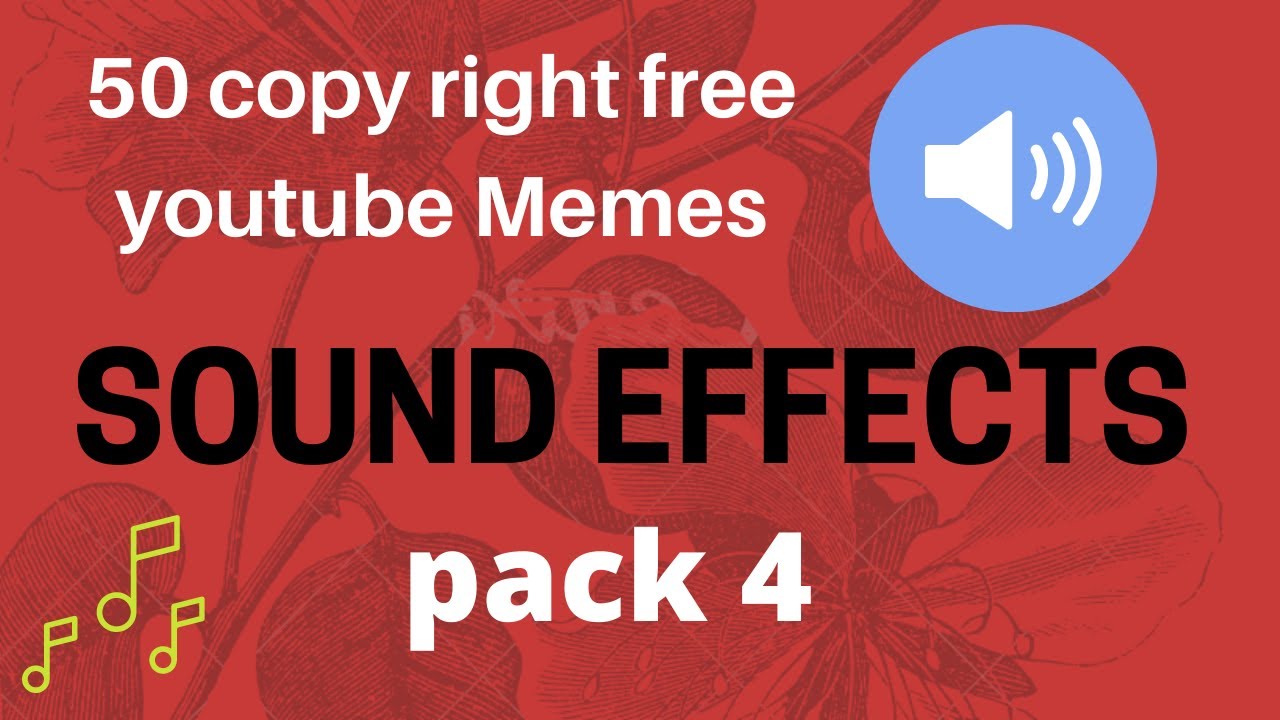 SOUND EFFECTS PACK! #4 50+ SOUND EFFECTS! Good for Improving YouTube ...