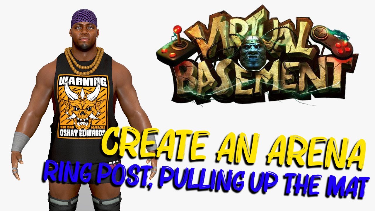 Virtual Basement Wrestling - Arena Parts, Mat Removal + More! - YouTube