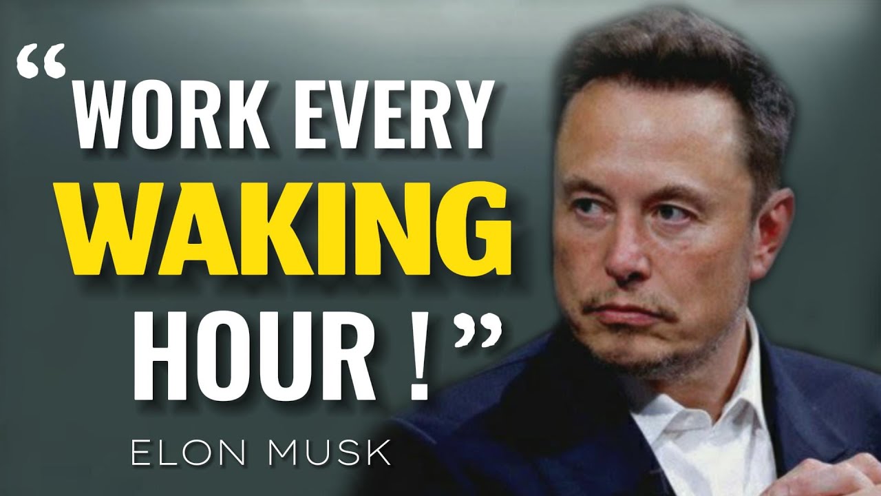 Elon Musk - WORK EVERY WAKING HOUR - YouTube