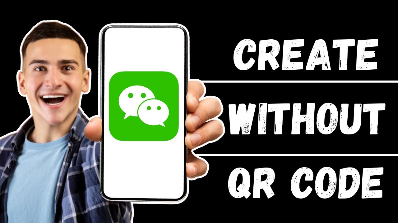 How To Create Wechat Account Without Scan Qr Code 2024 Easy Youtube