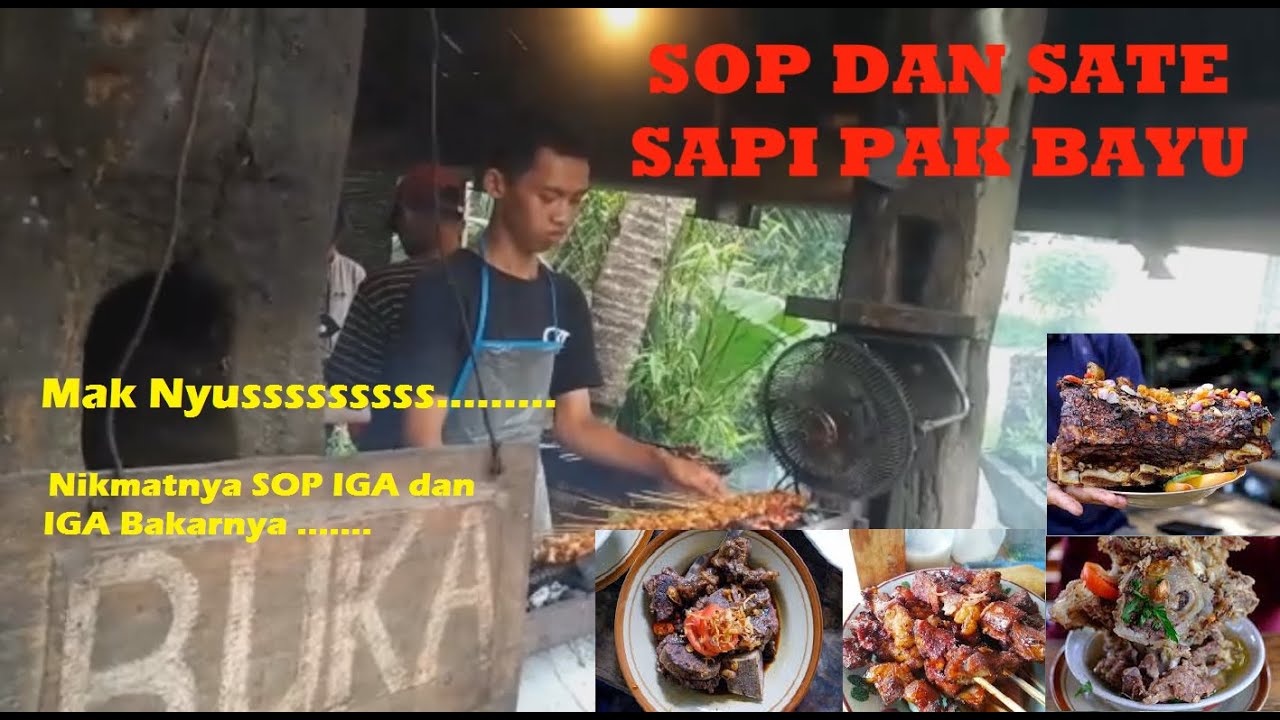 KULINER JOGJA ~ WARUNG SOP IGA SAPI DAN SATE SAPI PAK BAYU - YouTube