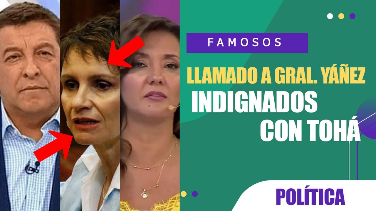 FAMOSOS INDIGNADOS con Ministra Tohá POR LLAMADA DE ATENCIÓN A GENERAL ...