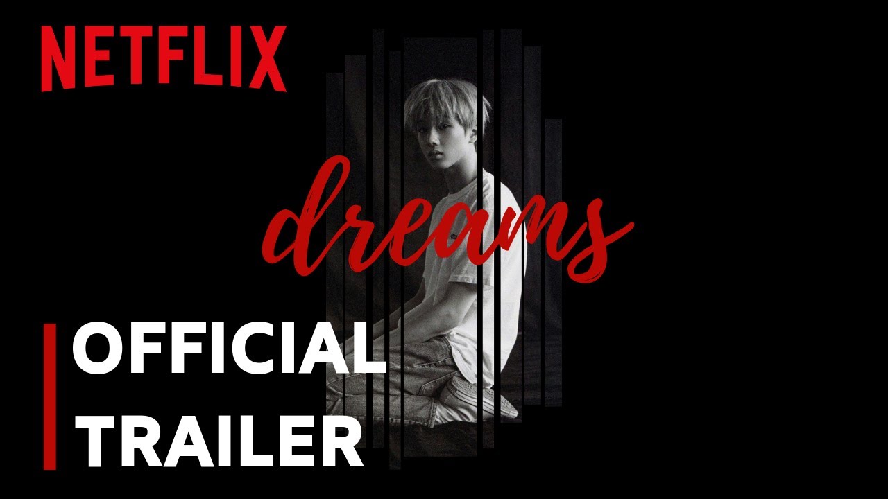 Dreams | Official Trailer [HD] | Netflix FMV - YouTube