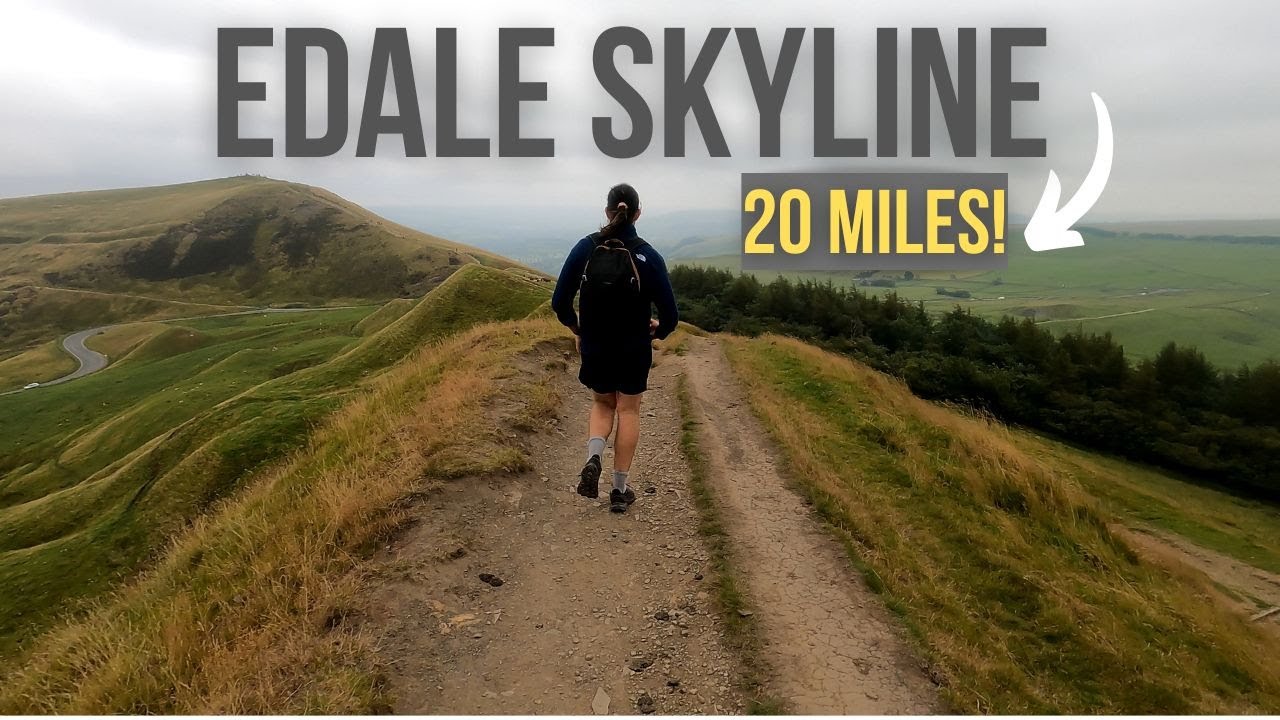 EDALE Skyline Challenge! 20 Mile Hike! - YouTube