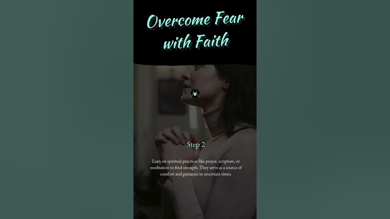 Overcome Fear with Faith - YouTube
