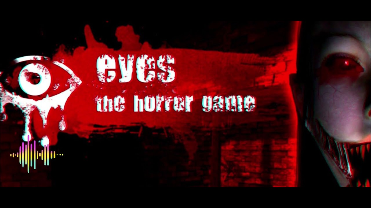 Eyes the Horror Game OST | Main Menu Theme - YouTube