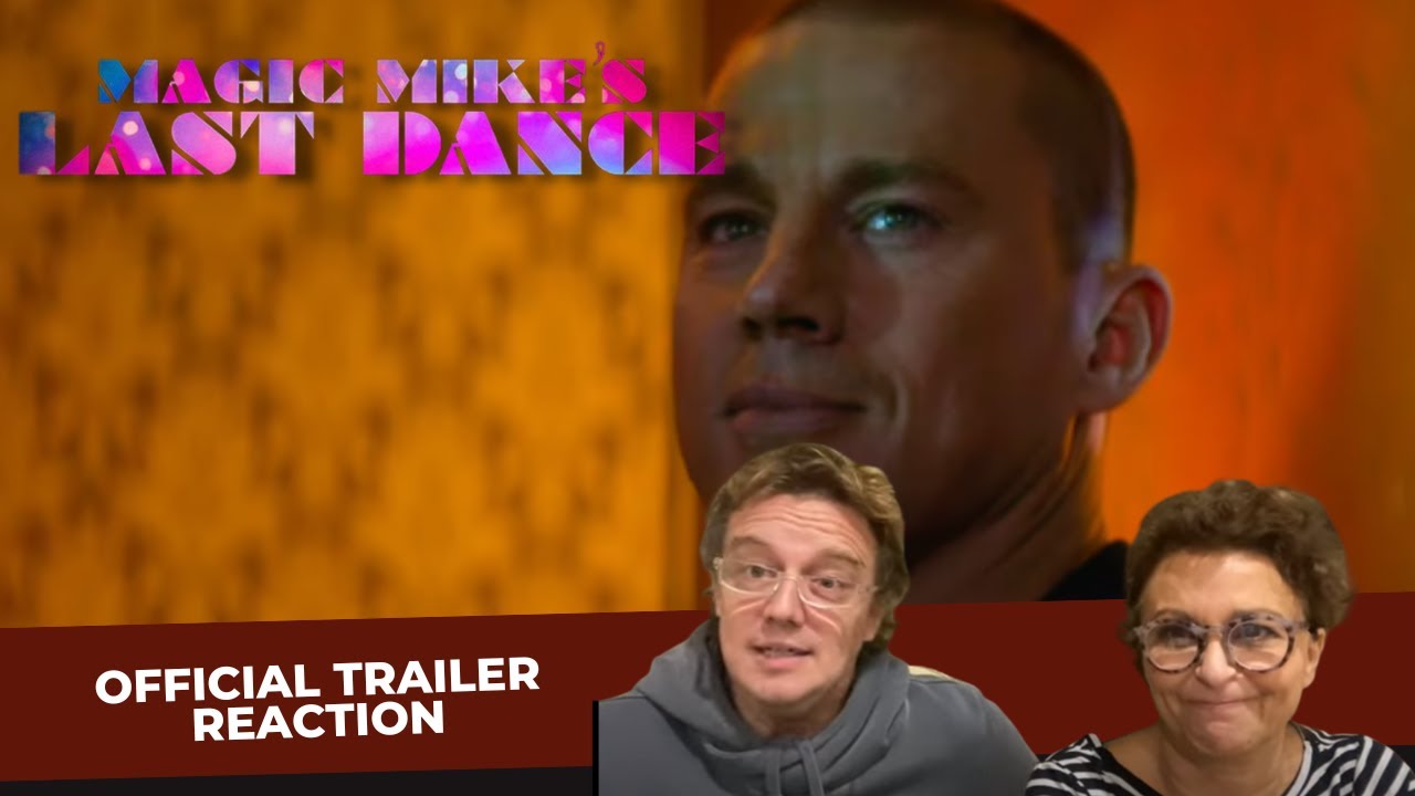 MAGIC MIKE'S LAST DANCE (Official Trailer) The POPCORN Junkies Reaction ...