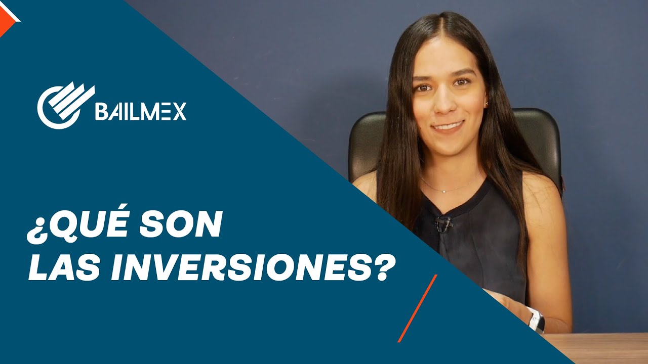 ¿Qué son las inversiones? - YouTube