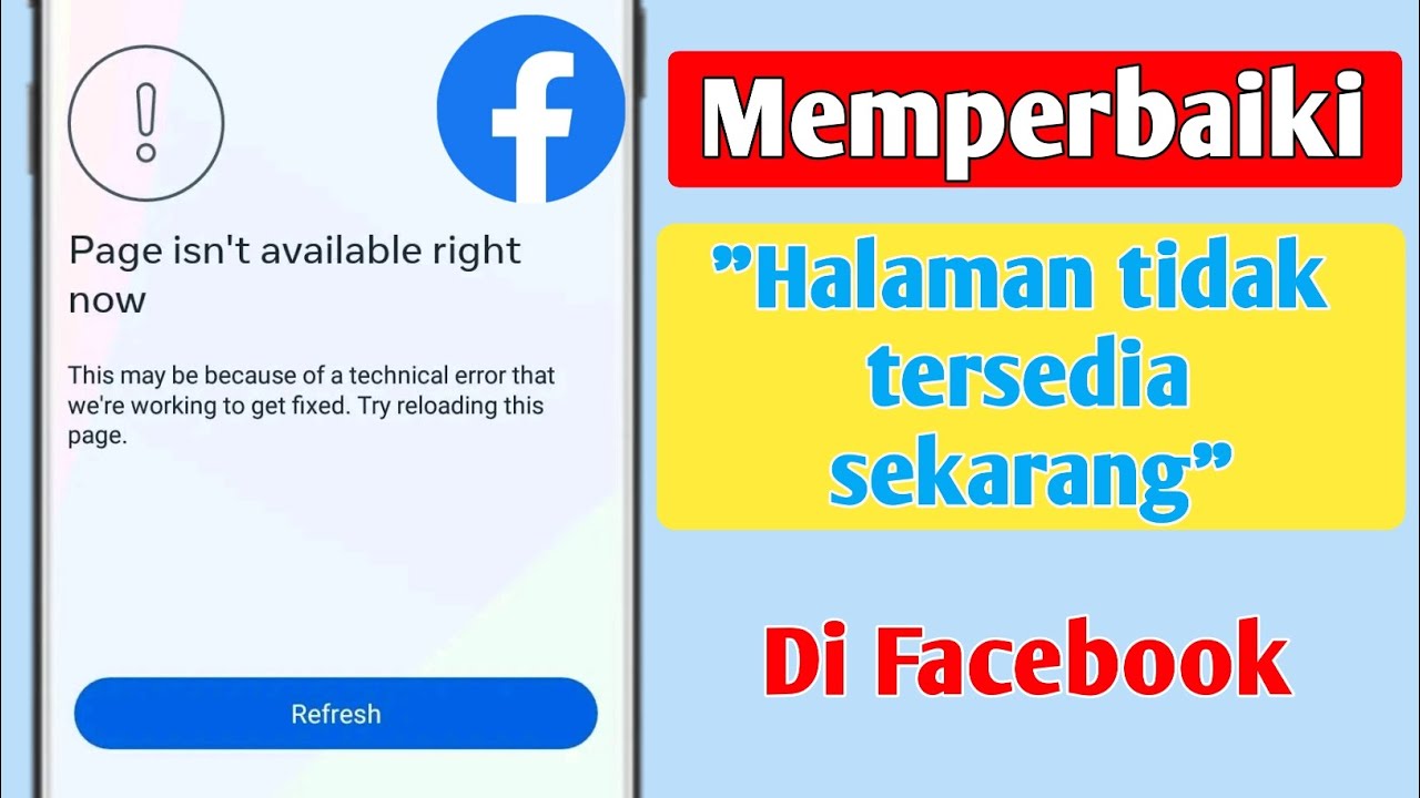 Cara Memperbaiki Halaman Tidak Tersedia Saat Ini di Facebook ...