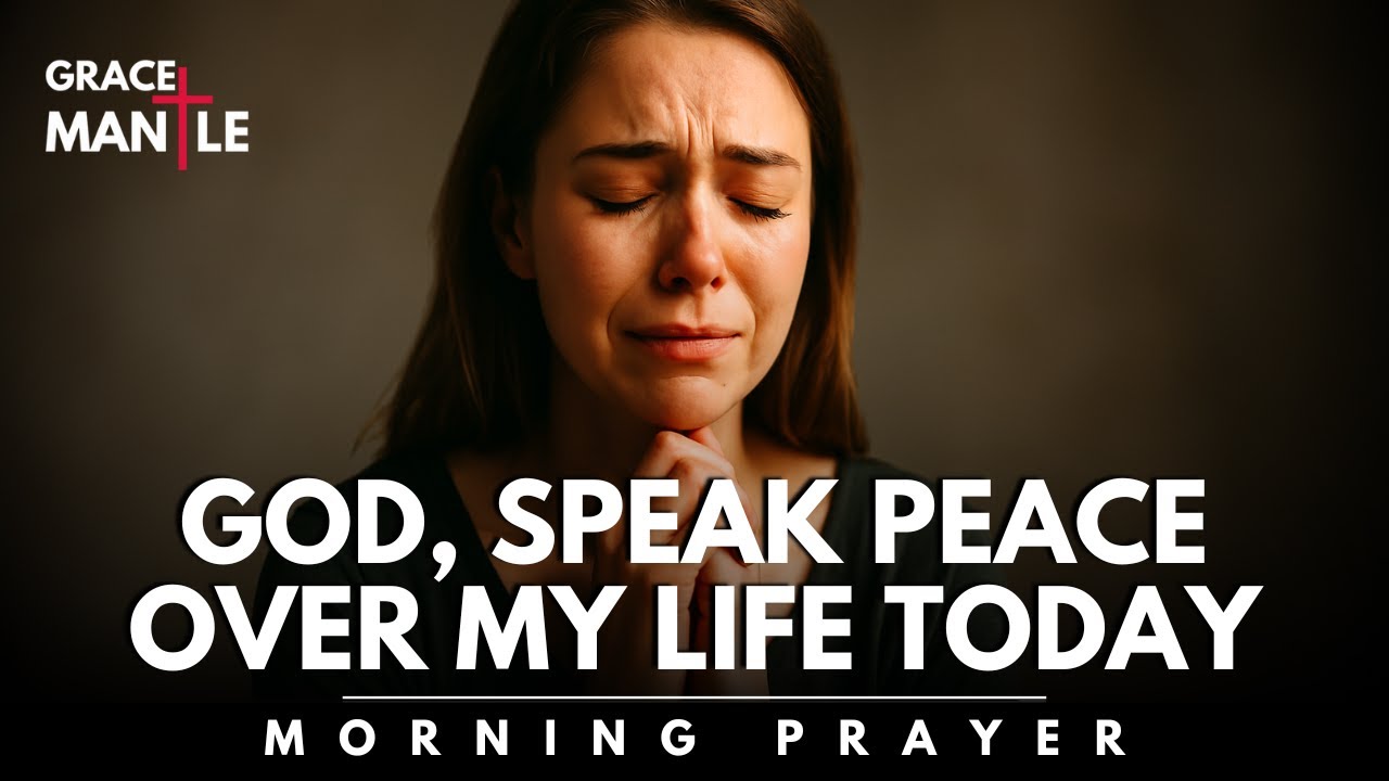 Jesus, Let Your Peace Rule Over My Life Today | Morning Prayer - YouTube