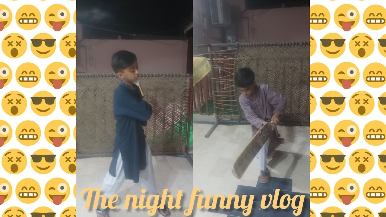 funny vlog is the best vlog The night vlog 3 over match and one over ...