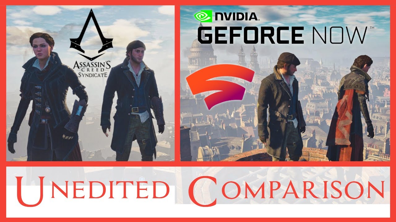 Assassin's Creed Syndicate Stadia vs. GeForce Now Comparison First Look ...