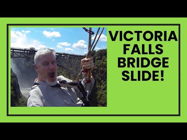 Victoria Falls Bridge Slide