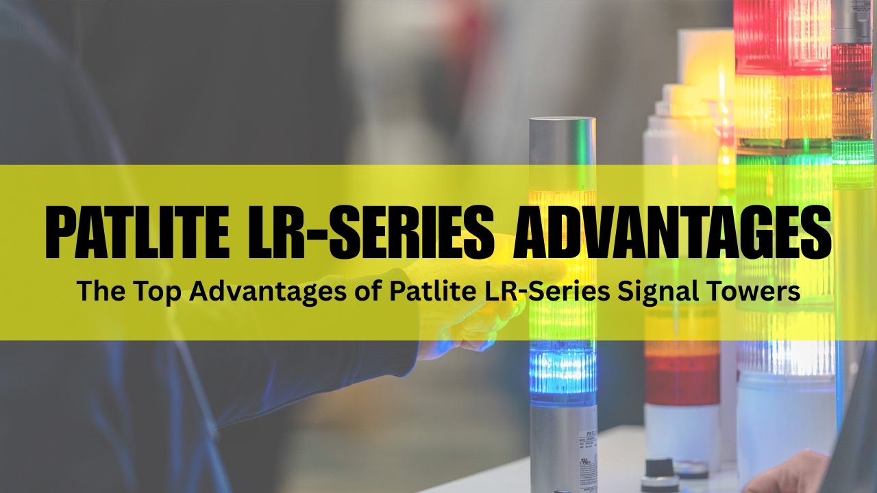 Patlite LR Series Signal Towers - The Advantages - YouTube
