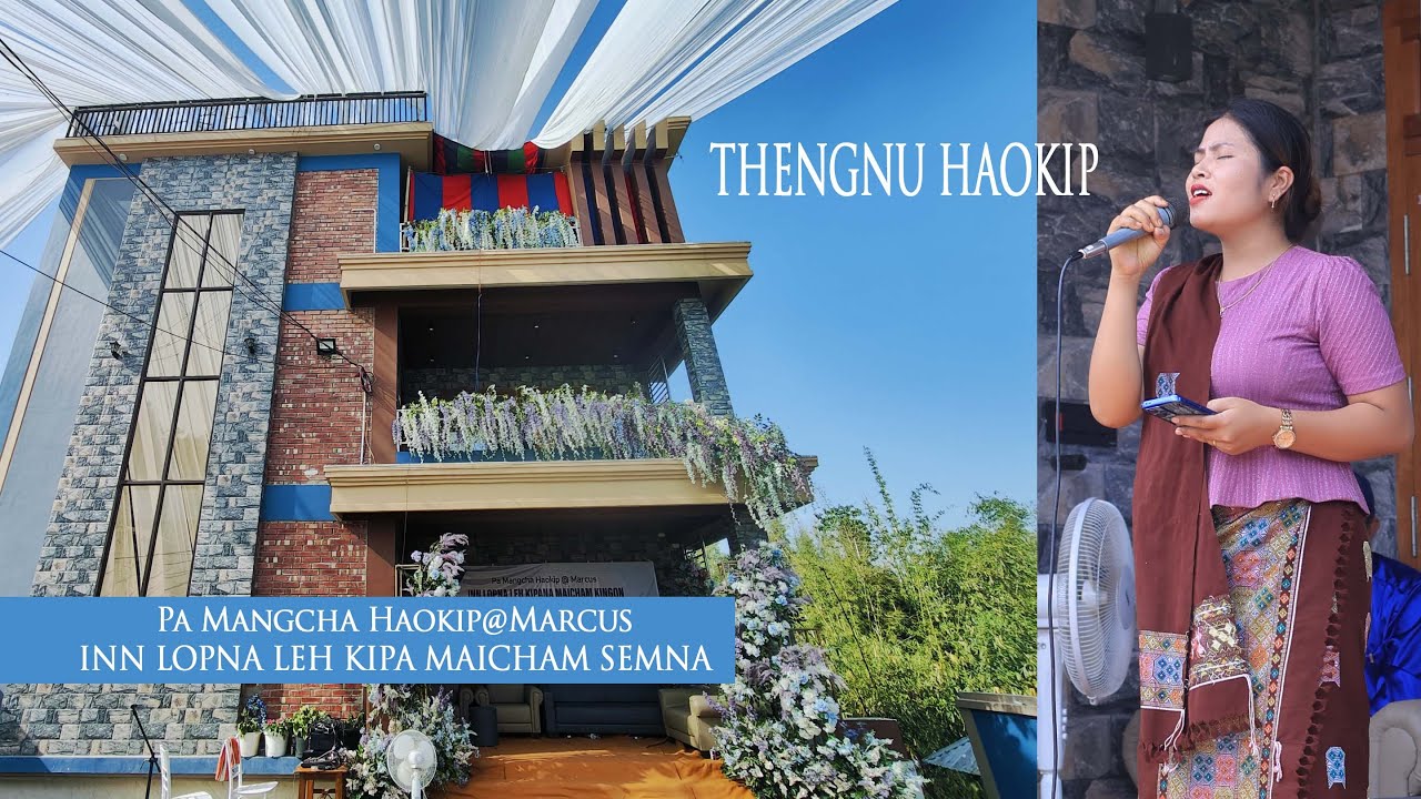 THENGNU HAOKIP | Pa Mangcha Haokip@Marcus | INN LOPNA LEH KIPA MAICHAM ...