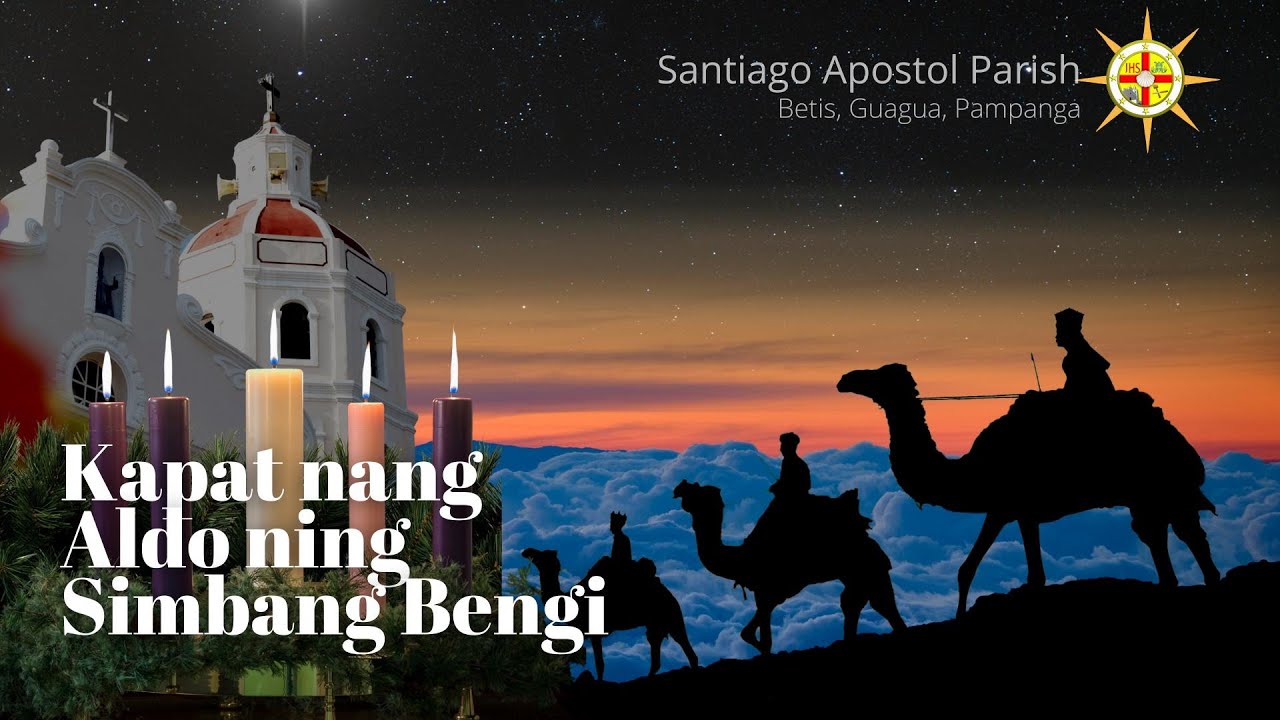 LIVE: December 18, 2020 (7:30 PM) Kapat nang Aldo ning Simbang Bengi ...