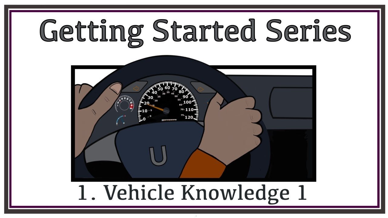 1. Vehicle Knowledge (Video 1 of 3) - YouTube