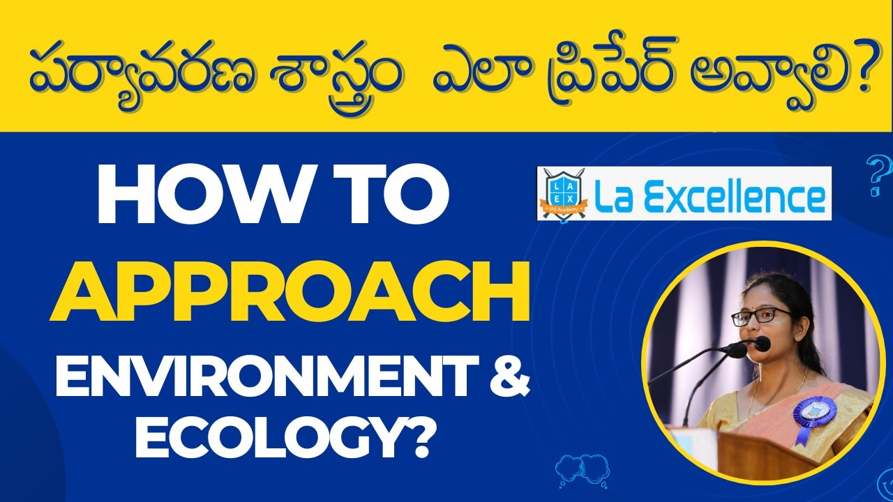 How to Approach Environment and Ecology ? UPSC Prelims / Mains ...