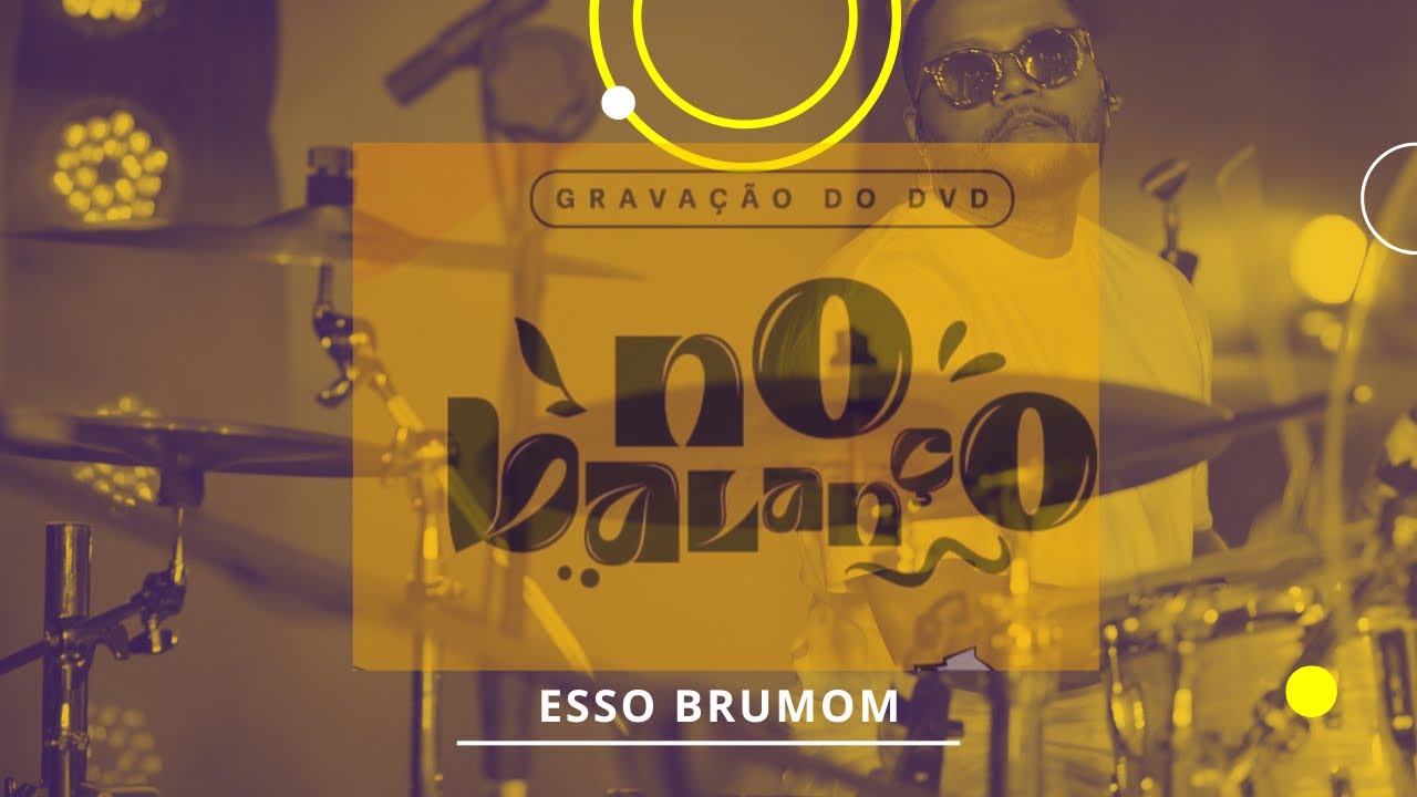 Balança - Pedro Costa / Didengo - DrumCam Esso Brumom - YouTube