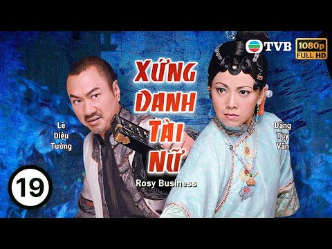 Phim TVB Xứng Danh Tài Nữ (Rosy Business) 19/25 | Đặng Tụy Văn, Lê Diệu Tường, Ngô Trác Hy | 2009