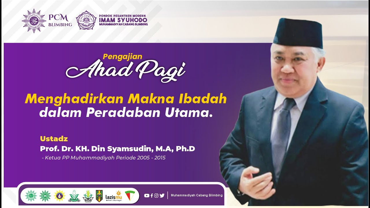 #AHADPAGI | Ust. Prof. Dr. KH. Din Syamsudin, M.A, Ph.D ...