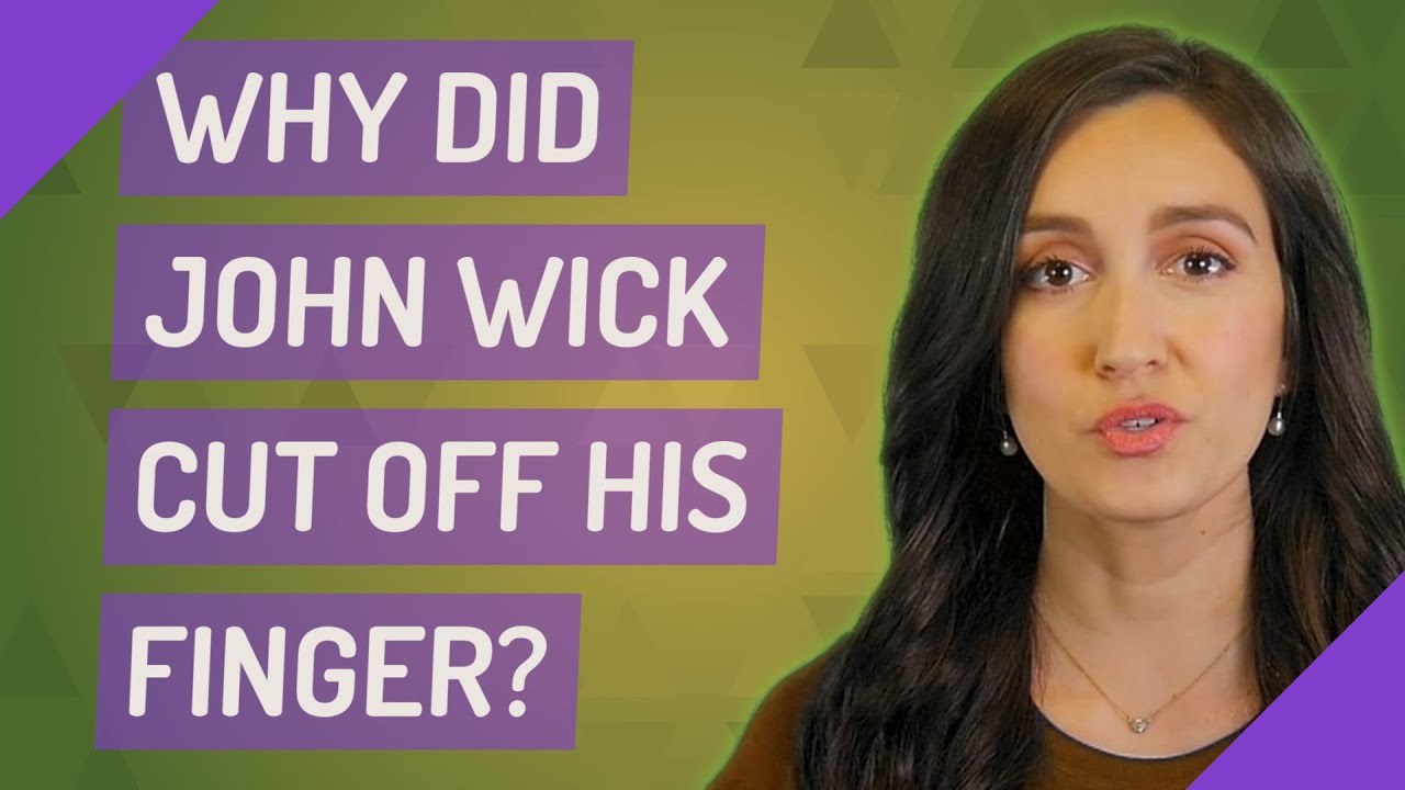 Why did John Wick cut off his finger? - YouTube