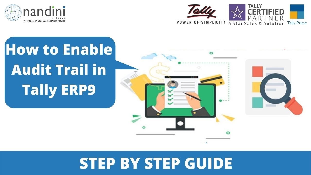 Enable Audit Trail In Tally ERP9 Step By Step Guide To Using Audit enable-audit-trail-in-tally-erp9-step-by-step-guide-to-using-audit