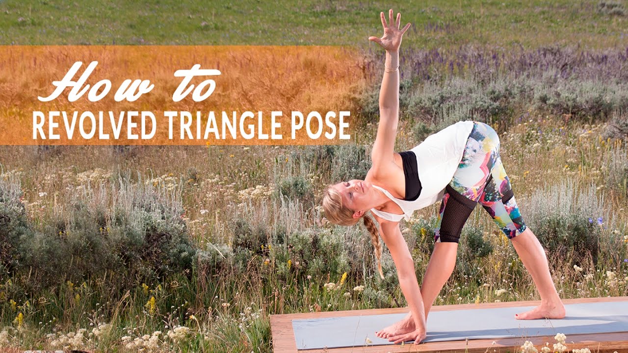How To Revolved Triangle Pose or Parivrtta Trikonasana with Mona ...