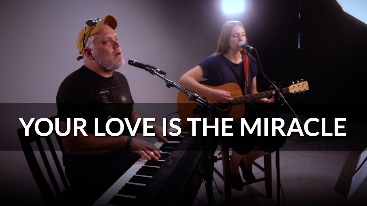 Your Love is the Miracle - YouTube