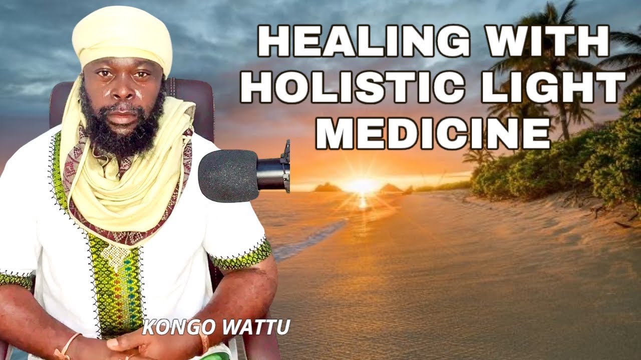Kongo Wattu - How To Cure Any Chronic Disease With Holistic Light ...