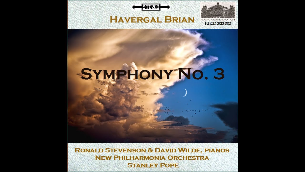 Symphony No.3 in C sharp minor - Havergal Brian - YouTube