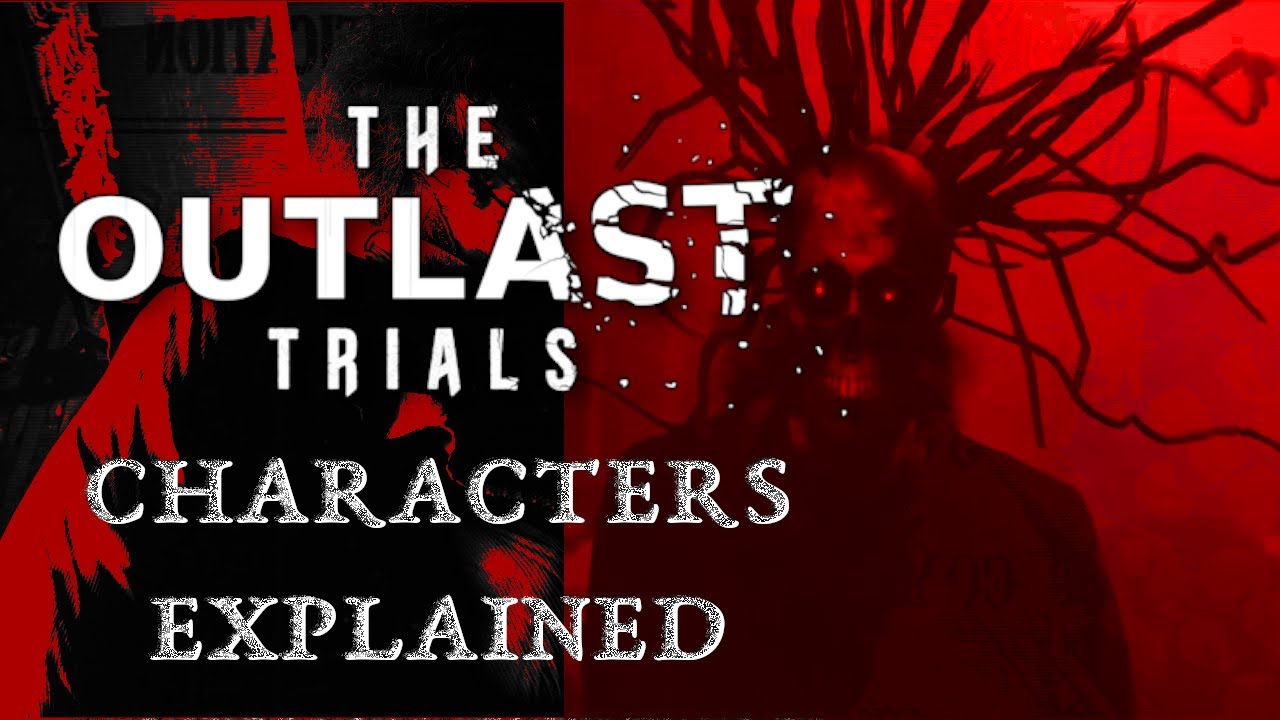 Characters of The Outlast Trials EXPLAINED 💀🧠 - YouTube