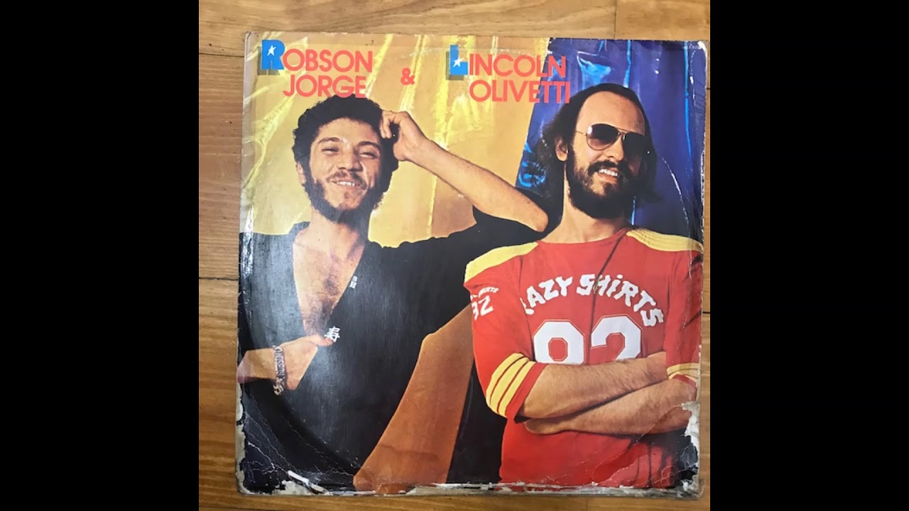 Lincoln Olivetti & Robson Jorge ‎/ 1982 / - YouTube