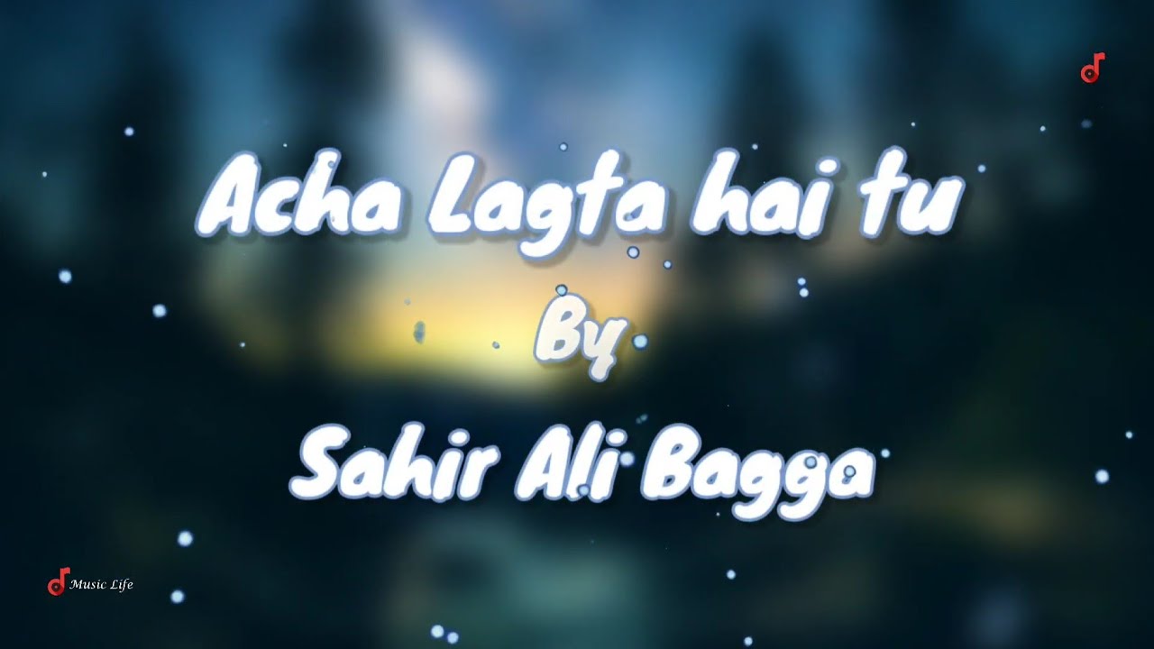 Acha Lagta Hai Tu Ehraam E Junoon Original Score Sahir Ali Bagga