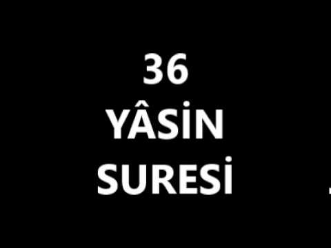 36 YASİN SURESİ