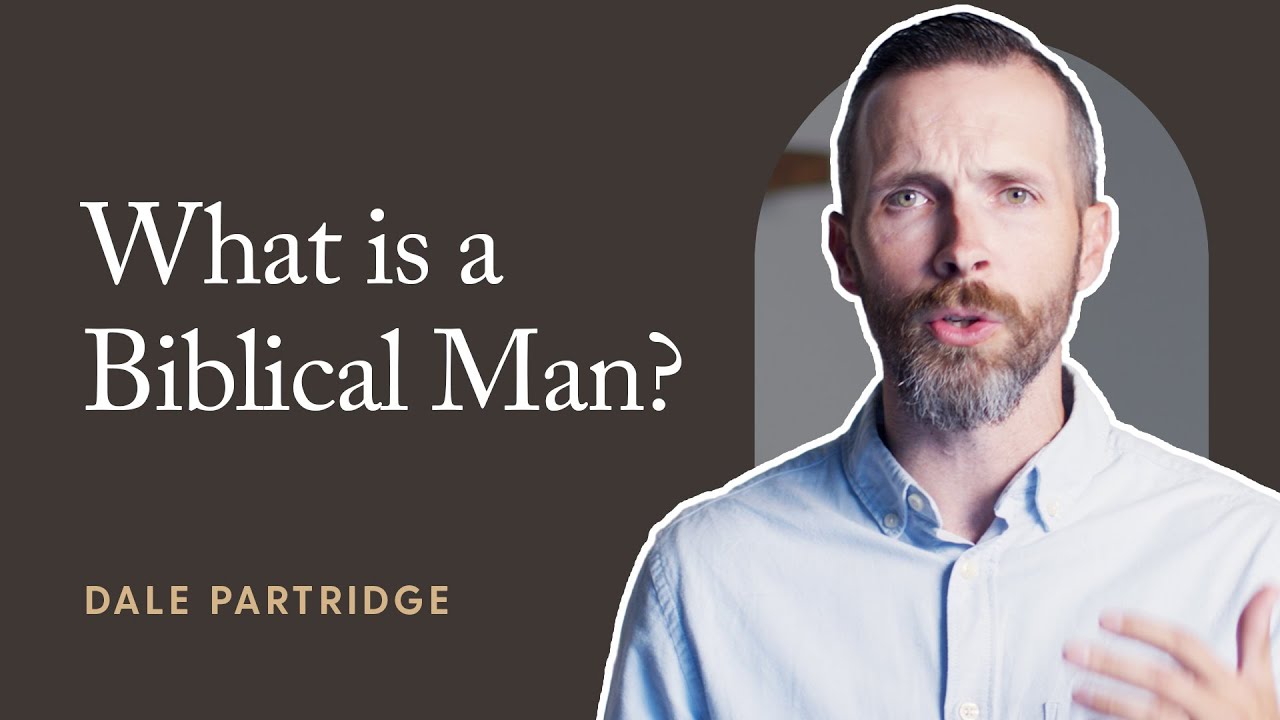 What Is A Biblical Man YouTube what-is-a-biblical-man-youtube