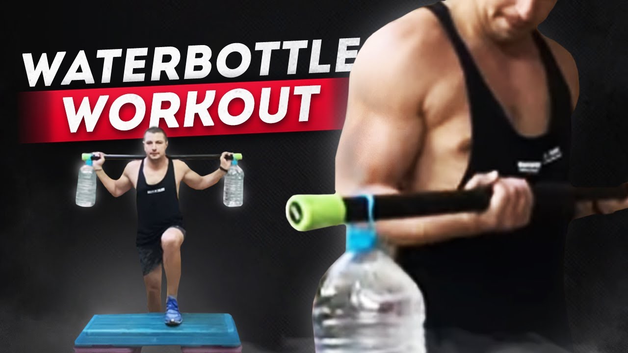 How to do Water Bottle Workout at Home ~ no Gym Equipment Needed ~ 100% ...