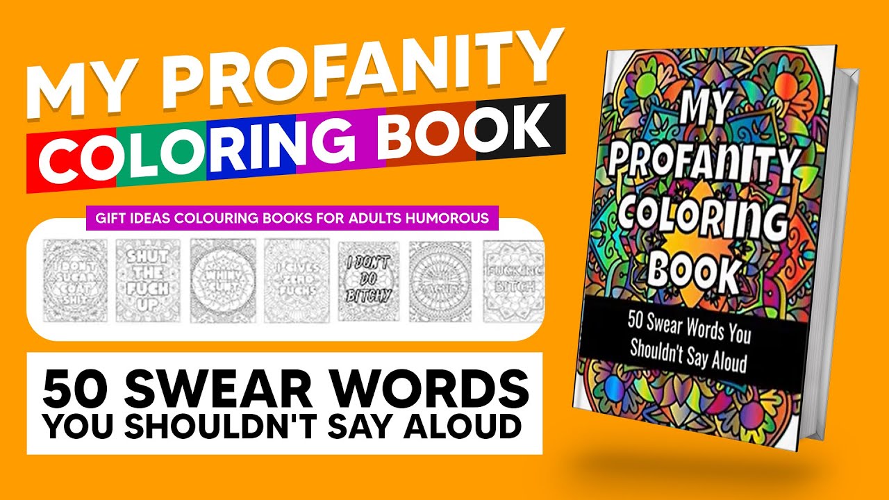 My Profanity Coloring Book - 50 Swear Words You Shouldn't Say Aloud ...