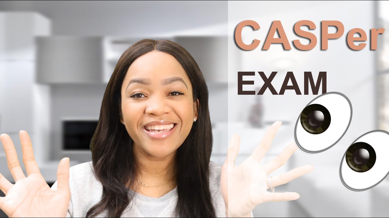 What is the CASPer Exam and How to Study for it (Get into PA School ...
