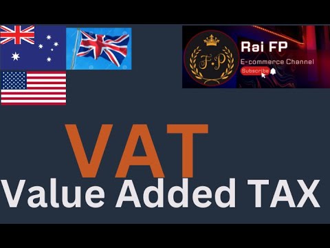 What is VAT (Value Added Tax) How to Get VAT Number | How Vat Works for ...