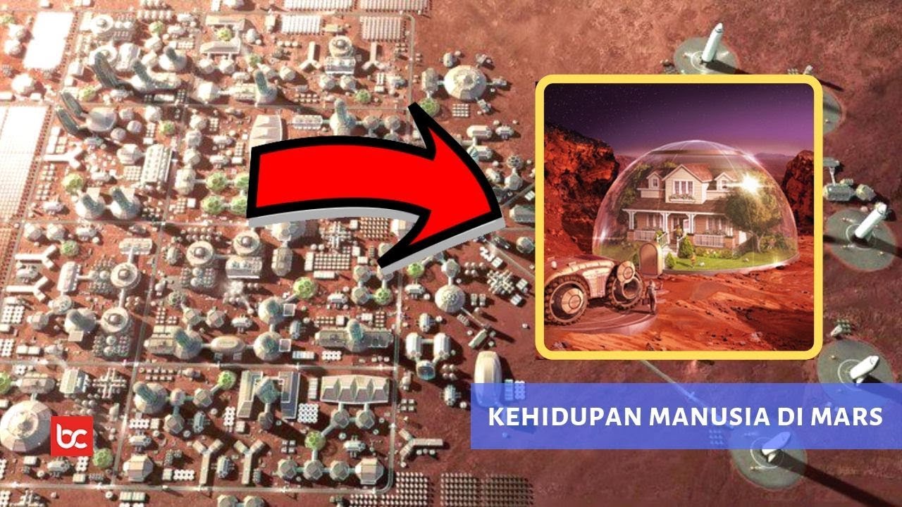 Bagaimana Jika Manusia Hidup di Planet Mars - YouTube