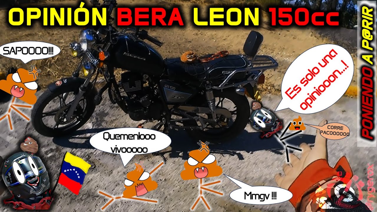 OPINION de la BERA LEON 150cc (CARACAS, VENEZUELA) [PONIENDOLA A P@RIR ...