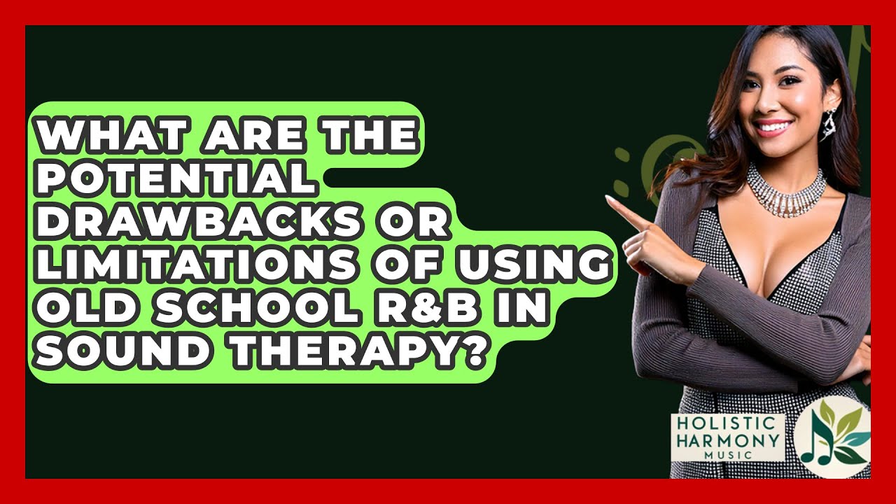 What Are the Potential Drawbacks or Limitations of Using Old School R&B ...