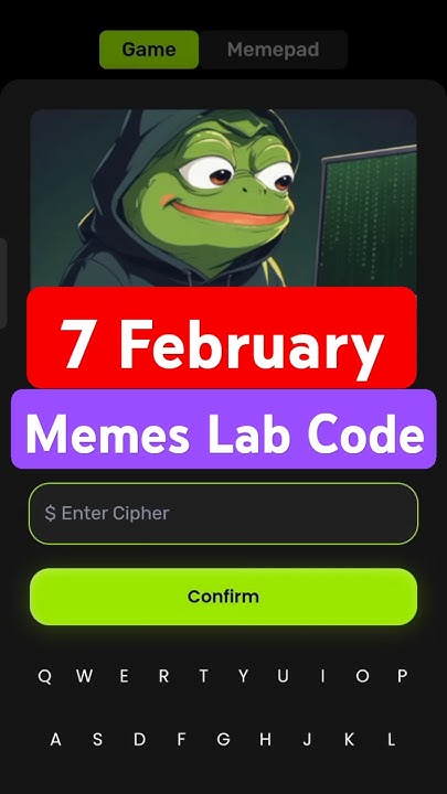 Memes Lab Code 7 February | Memes Lab Daily Memcoin Cipher Code | Memes ...