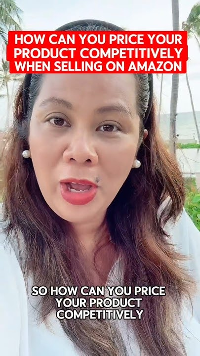 How can you price your product competitively when selling on Amazon? - YouTube