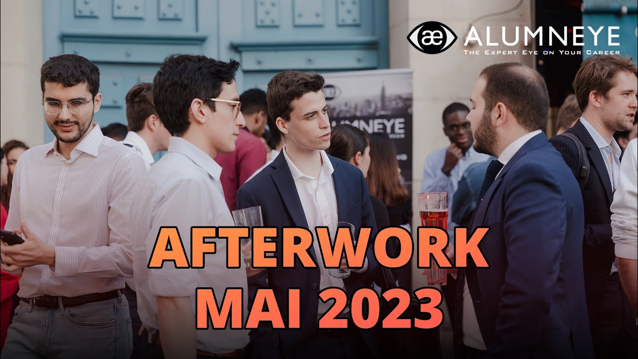 Afterwork AlumnEye - Paris - Mai 2023 - YouTube